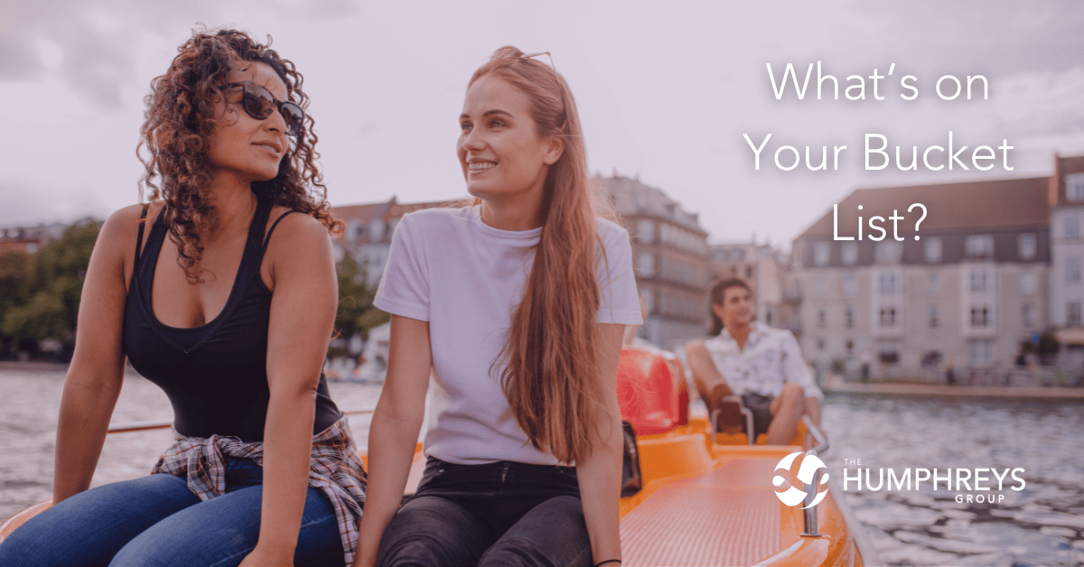 The Importance of “Bucket List Living”